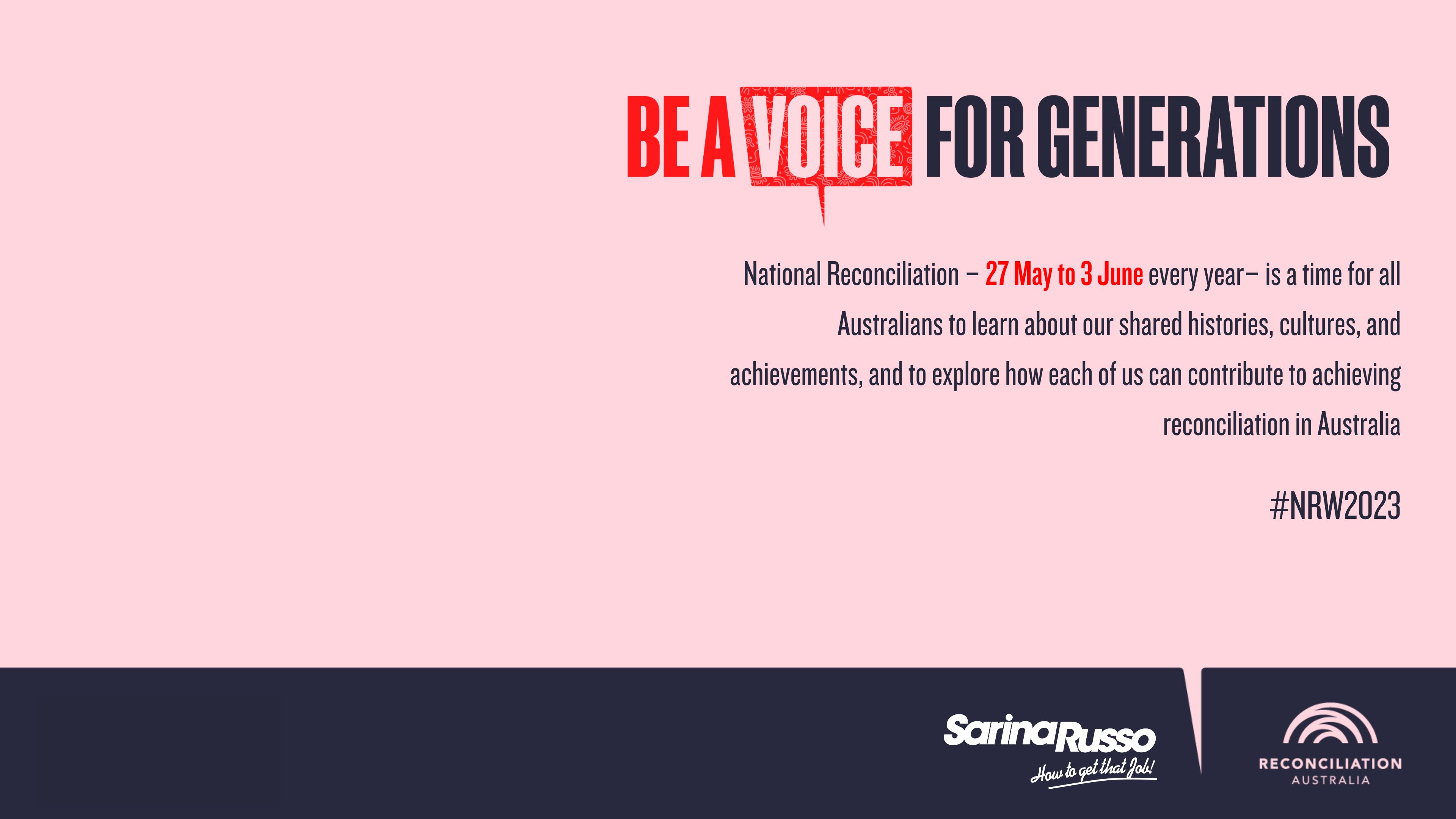 National Reconciliation Week 2023: Be a VOICE for all Generations ...